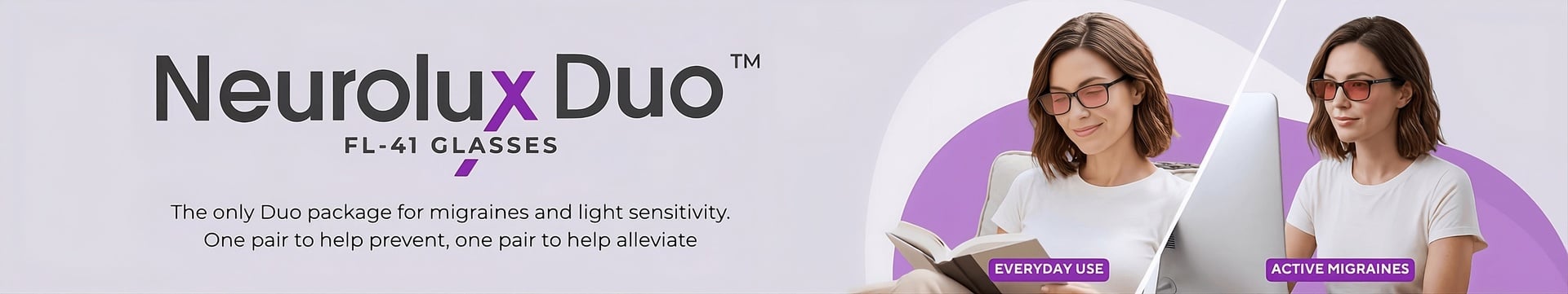 Neurolux Duo™ | FL-41 Glasses for Light Sensitivity & Migraines